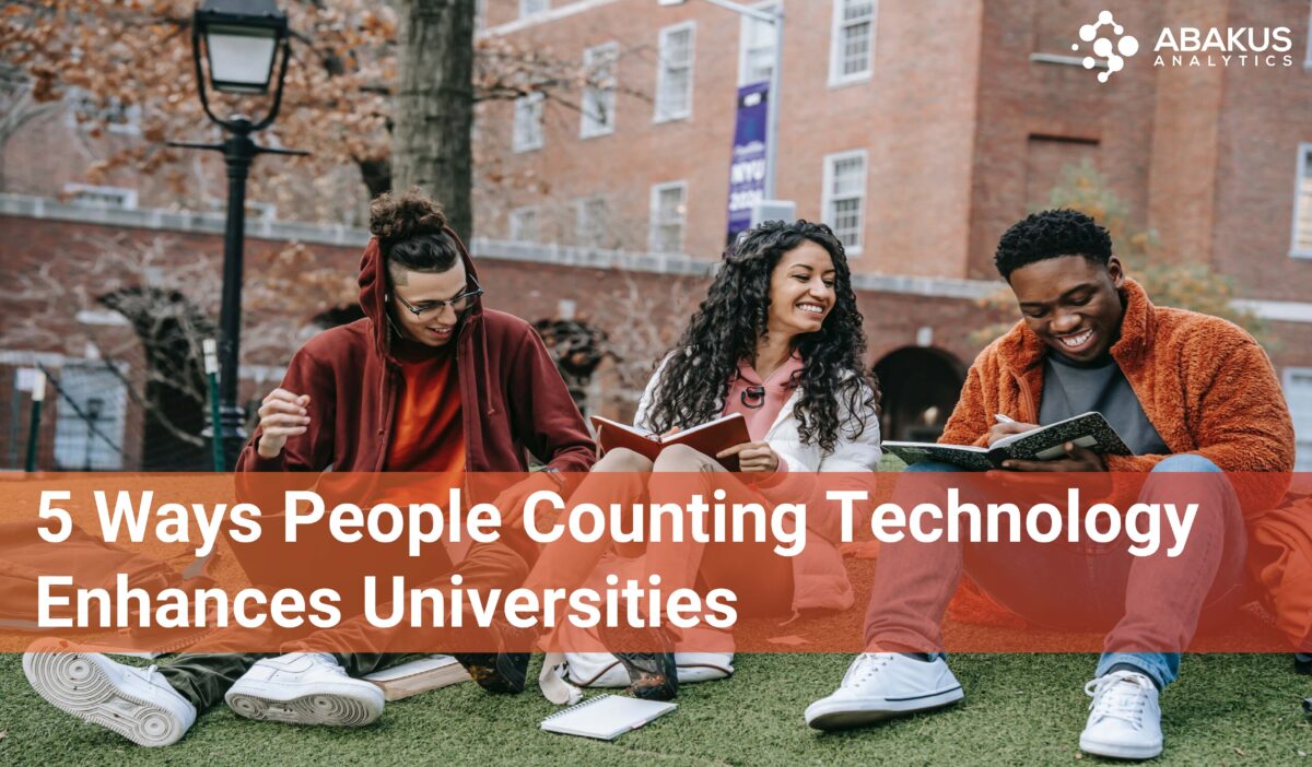 5 Ways People Counting Technology Enhances Universities - Abakus Analytics